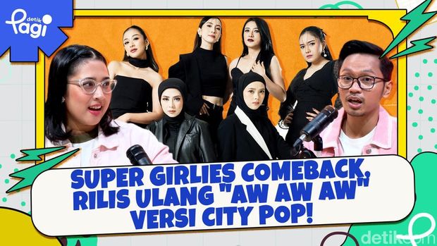 Video: Super Girlies Comeback, Rilis Ulang "Aw Aw Aw" Versi City Pop!
