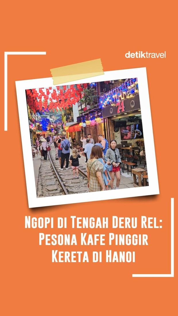 Video Ngopi di Tengah Deru Rel: Pesona Kafe Pinggir Kereta di Hanoi
