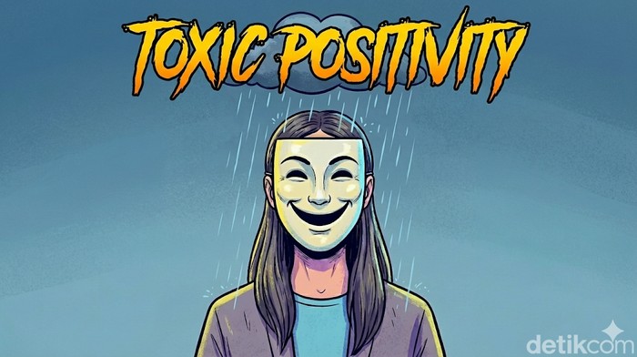 Toxic Positivity, Ketika 'Semangat' Justru Merusak Mental