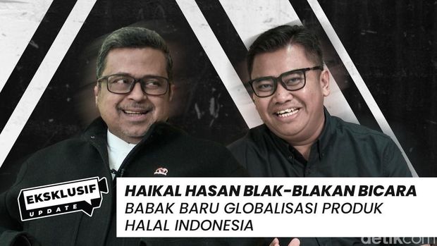 Haikal Hasan Blak-blakan Bicara Babak Baru Globalisasi Produk Halal ...