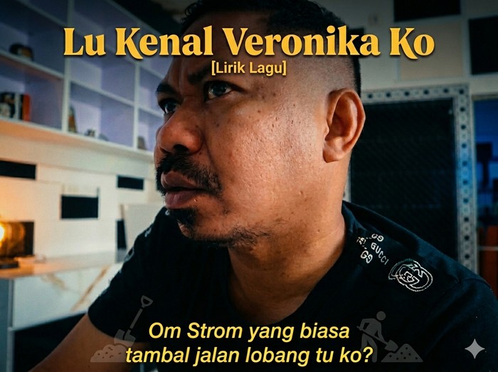 Lirik Lagu Lu Kenal Veronika Ko Om Strom dan Artinya yang Viral di TikTok