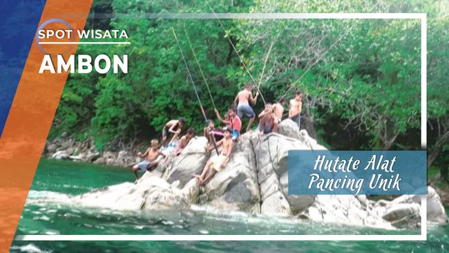 Huhate Alat Pancing Unik Masyarakat Ambon, Maluku