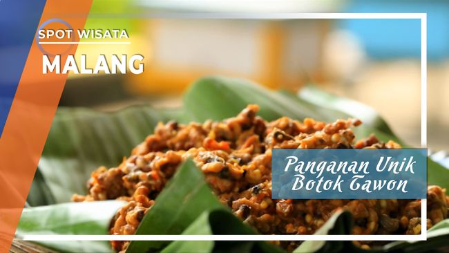 Panganan Unik Botok Tawon Asal Rimba Raya Malang