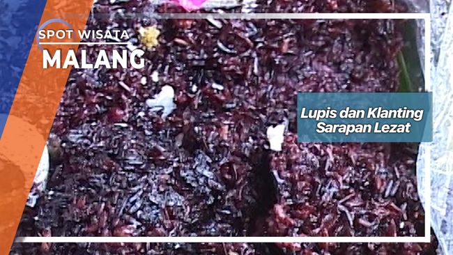 Lupis dan Klanting Jajanan Pasar Khas Malang