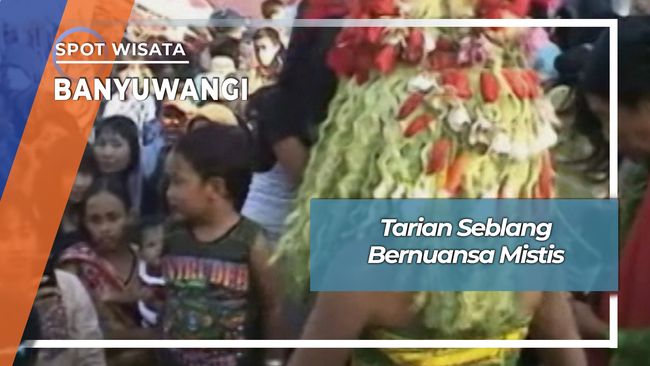 Tradisi Tari Seblang Suku Osing Banyuwangi