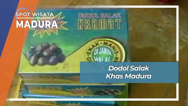 Dodol Salak Khas Madura, Madura