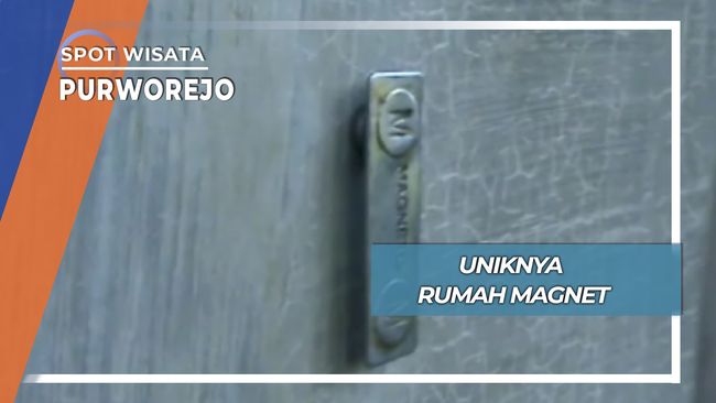 Uniknya Rumah Magnet, Purworejo