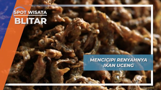 Ikan Uceng, Kuliner Renyah Andalan Jalan Raya Bence Garum Blitar