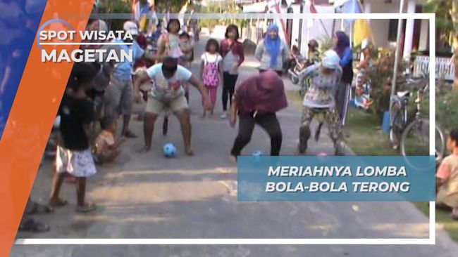 Ramai Meriah Lomba Bola-bola Terong, Magetan