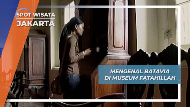 Museum Fatahillah Jakarta, Cerita Sejarah Batavia Tempo Dulu Museum Fatahillah Jakarta, Cerita Sejarah Batavia Tempo Dulu