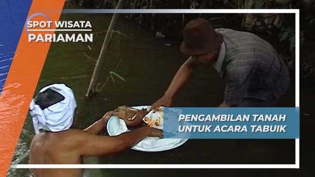 Pengambilan Tanah Acara Tabuik, Simbol Asal Usul Manusia, Pariaman Pengambilan Tanah Acara Tabuik, Simbol Asal Usul Manusia, Pariaman