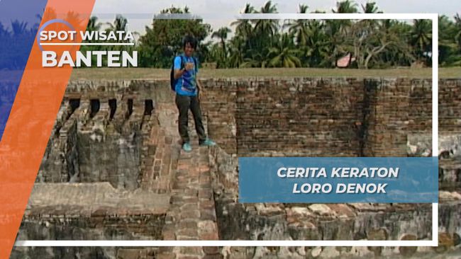 Loro Denok, Kolam Pemandian Para Putri Keraton Surosowan, Banten