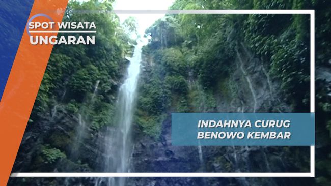 Indahnya si Kembar, Curug Benowo Desa Kasidi Ungaran Jawa Tengah