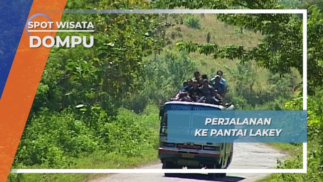 Atap Bus Dompu, Menjadi Transportasi Menuju Hu'u Nusa Tenggara