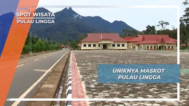 Gunung Daik, Maskot Pulau lingga yang Memiliki Puncak Bercabang Tiga