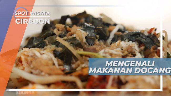 Docang, Kuliner Khas Cirebon yang Menggoda