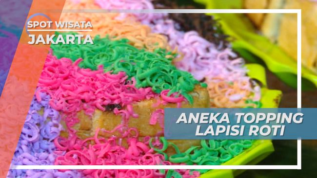Warna-warni Aneka Topping Roti yang Menggugah Selera, Jakarta
