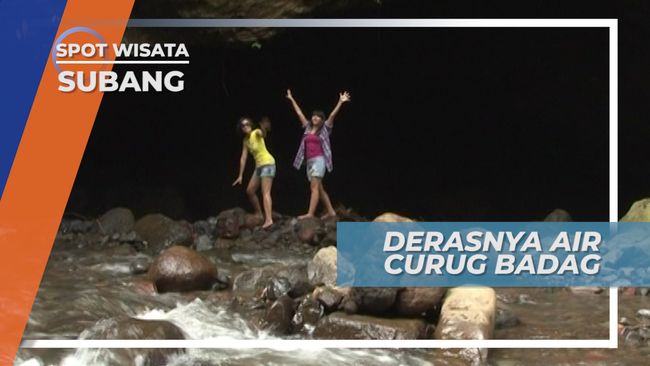 Derasnya Air Curug Badag, Subang