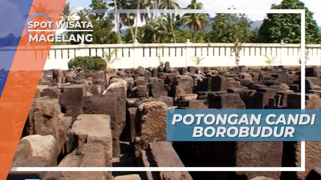 Mengunjungi Museum, Mengenal Sejarah Candi Borobudur, Magelang