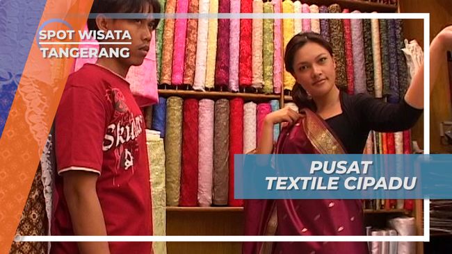 Berburu Kain Berkualitas di Cipadu Tangerang