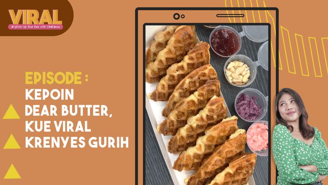 Kepoin Dear Butter, Kue Viral Manis Krenyes