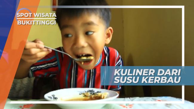 Dadiah, Yogurt Minangkabau Kuliner Khas Bukittinggi