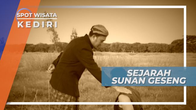 Sejarah Sunan Geseng, Salah Satu Penyebar Agama Islam di Kediri