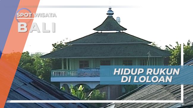 Hidup Rukun di Loloan, Toleransi Beragama yang Terjalin Apik, Bali
