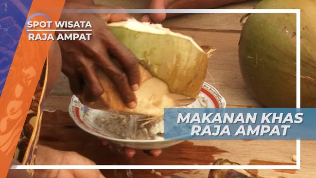 Menikmati Keunikan Kuliner Khas Raja Ampat