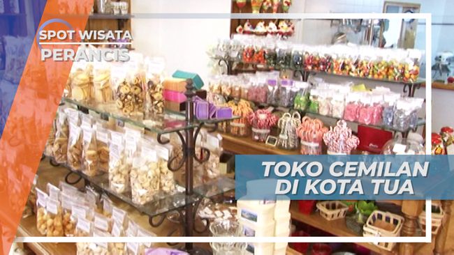 Toko Khusus Cemilan di Kota Tua Perancis