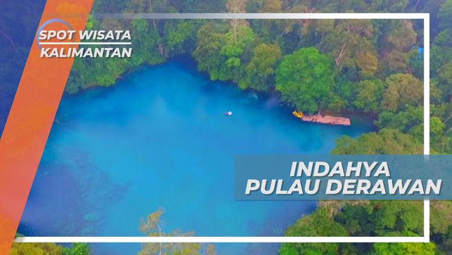 Kepulauan Derawan, Menjelajahi Keindahan Tropis di Ujung Kalimantan Timur