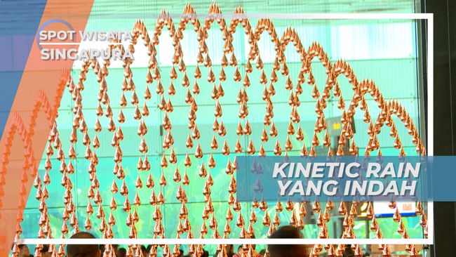 Kinetic Rain yang Indah di Bandara Udara Singapura