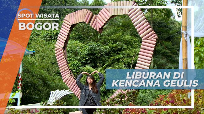 Wisata Alam di Kencana Geulis Bogor