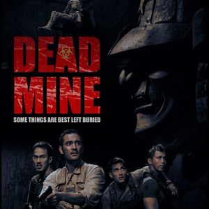 5 Fakta Menarik di Film 'Dead Mine'