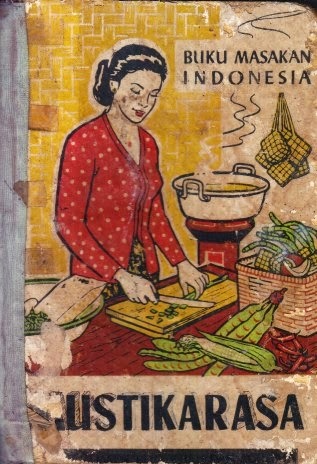 Mustika Rasa, Satu-satunya Buku Masak Resmi yang Diterbitkan Pemerintah ...