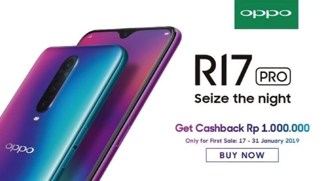 Resmi Dijual, OPPO R17 Pro Beri Hasil Foto Malam yang Jernih