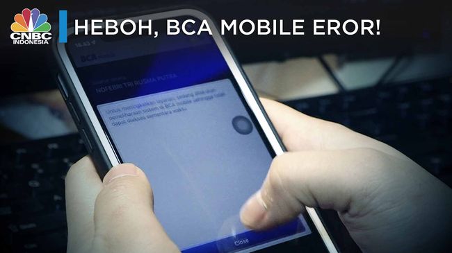 BCA Mobile Error, Ini Sebabnya