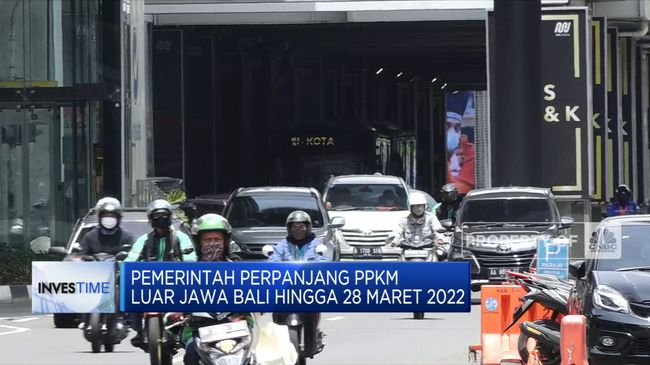 Pemerintah Perpanjang PPKM Luar Jawa Bali Hingga 28 Maret Pemerintah Perpanjang PPKM Luar Jawa Bali Hingga 28 Maret
