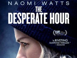 Sinopsis The Desperate Hour, Film Naomi Watts di Bioskop Trans TV